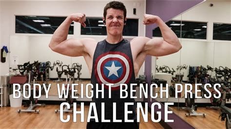 2017 Body Weight Bench Press Challenge Youtube