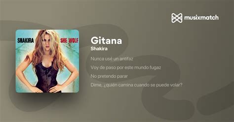 Letra De Shakira Gitana Musixmatch