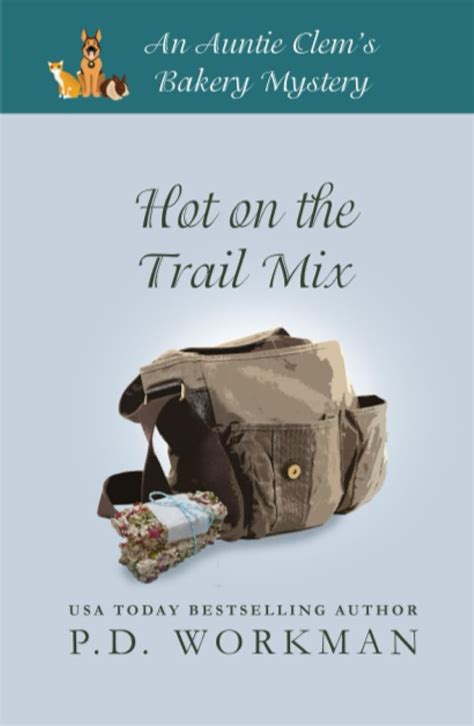 Hot On The Trail Mix Auntie Clems Bakery 9781774686157