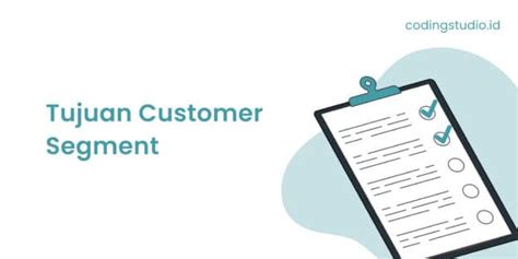 Customer Segment Adalah Pengertian Jenis Dan Contohnya
