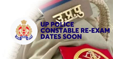 UP Police Constable Re Exam Dates Soon Check Expected Dates