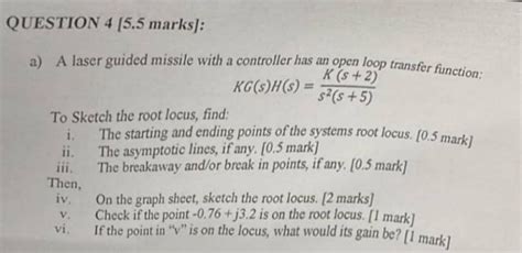 Solved A A Laser Guided Missile With A Controller Has An Chegg