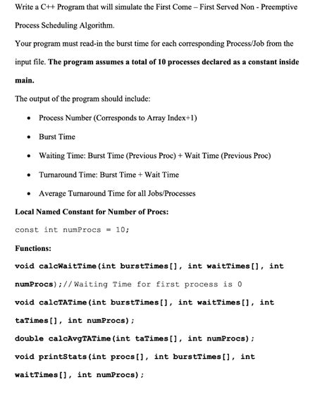 Solved Write A C Program That Will Simulate The First Come Chegg