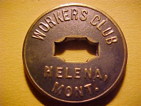 Helena Montana Workers Club 12 12c Token