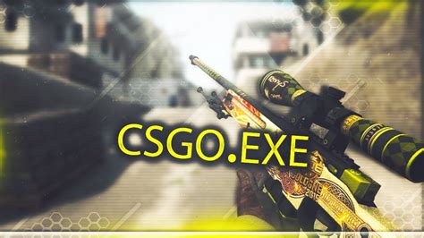 CSGO EXE YouTube
