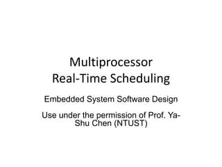 Multiprocessor Real Time Scheduling Ppt