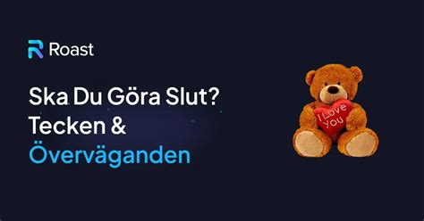 Ska Jag Göra Slut Med Min Flickvän Roast