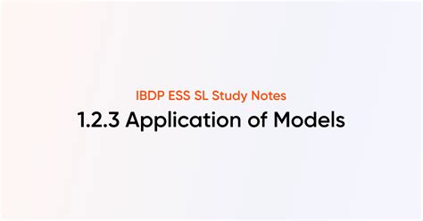 Application Of Models 1 2 3 Ib Dp Ess Tutorchase