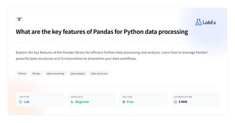 What Are The Key Features Of Pandas For Python Data Processing Labex
