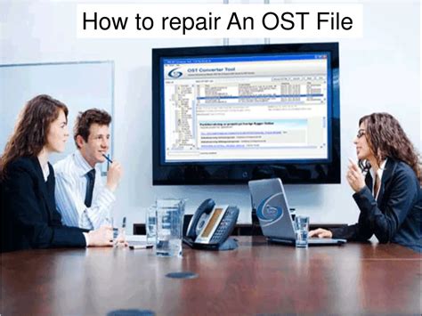 PPT Repair An OST File PowerPoint Presentation Free Download ID