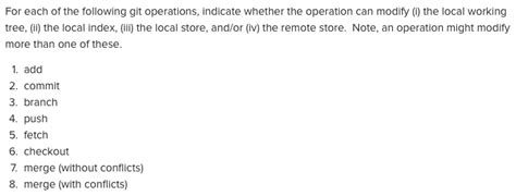 Solved For Each Of The Following Git Operations Indicate Chegg