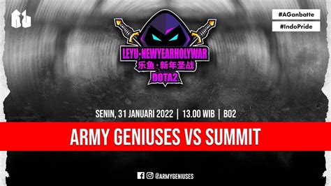 Army Geniuses Vs Summit Leyu New Year Holy War Youtube
