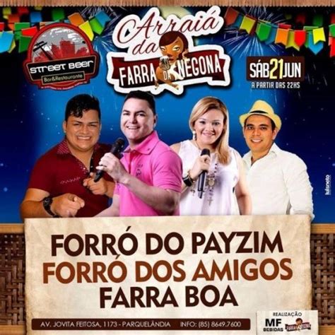 Forró do Paysim Forró dos Amigos e Farra Boa Arriá da Farra da Negona