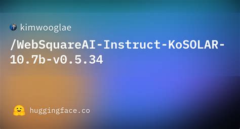 Kimwooglae WebSquareAI Instruct KoSOLAR B V At Main