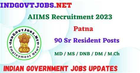 Aiims Patna Recruitment 2023 90 Sr Resident Posts Employment News