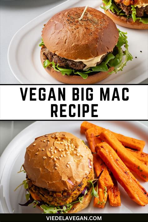 Vegan Big Mac Recipe Yummy Twist On Classic