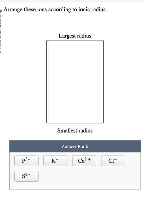 [solved] Arrange These Ions According To Ionic Radius Sm