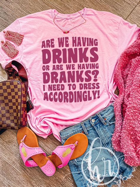 Are We Having Drinks Or Are We Having Dranks I Need To Dress Accordin Hippie Runner
