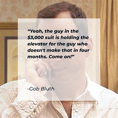 62 Gob Bluth Quotes — Misfit Magician From Arrested Development 62 Gob Bluth Quotes — Misfit Magician From Arrested Development