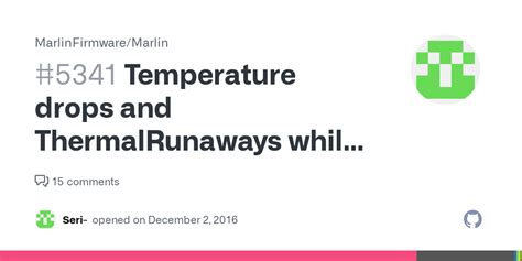 Temperature Drops And ThermalRunaways While Printing Issue MarlinFirmware Marlin GitHub