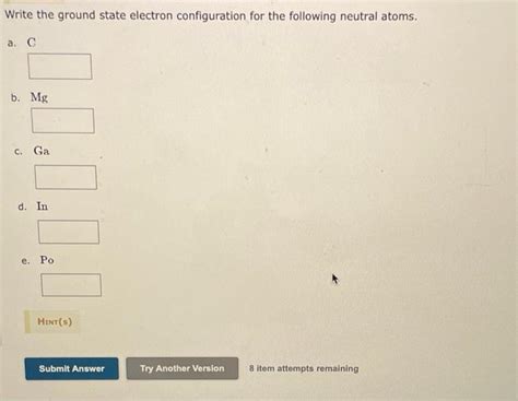 Solved Write The Ground State Electron Configuration For The Chegg