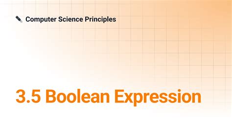 35 Boolean Expression Computer Science Principles