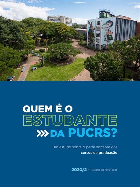 Quem é Oa Estudante Da Pucrs Um Estudo Sobre O Perfil Discente Dos