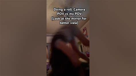 Random Vid Rolling Camera Pov Vs My Pov Youtube