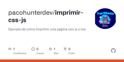 GitHub pacohunterdev imprimir css js Ejemplo de cómo imprimir una página con js y css