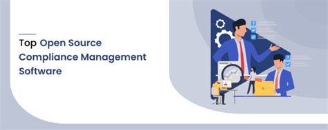 Top Open Source Compliance Management Software In