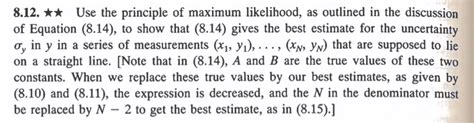 812 ★★ Use The Principle Of Maximum Likelihood As
