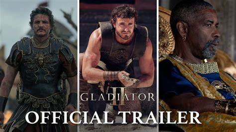 Gladiator II Official Trailer 2024 Movie Paul Mescal Pedro