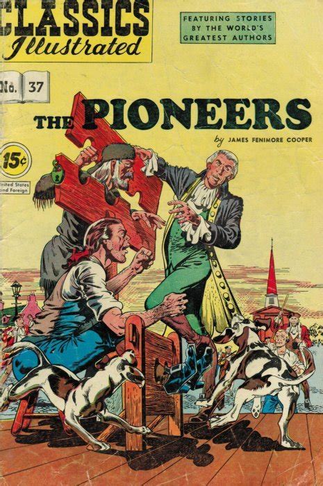 Classics Illustrated 37 Pioneers 1 Gilberton Publications Comic