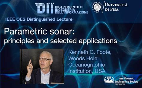 Ieee Oes Distinguished Lecture Parametric Sonar Principles And Selected Applications