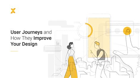 user journeys and how they improve your design