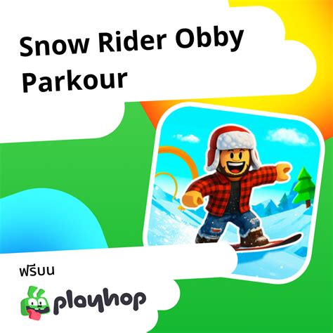 Snow Rider Obby Parkour เล่นออนไลน์ฟรีบน Playhop