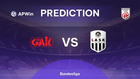 Prediction Grazer Ak Vs Lask Linz Bundesliga 202425