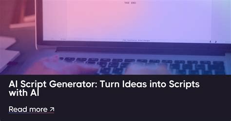 Ai Script Generator Turn Ideas Into Scripts With Ai