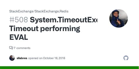 Systemtimeoutexception Timeout Performing Eval · Issue 508