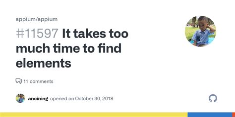 It Takes Too Much Time To Find Elements · Issue 11597 · Appiumappium