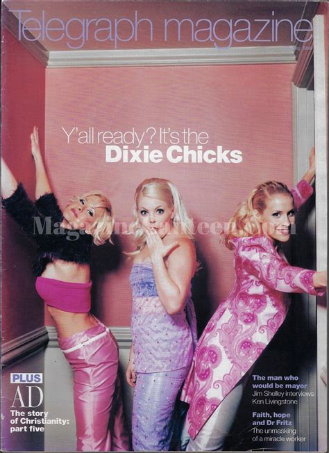The Telegraph Magazine The Dixie Chicks Magazine Canteen