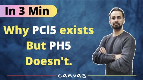 Why PCl5 Exists But PH5 Doesn T MinutesChemistry Canvas Classes Paaras Thakur YouTube