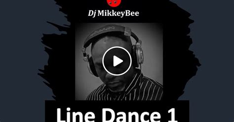 Line Dance 1 Wobble Cha Cha Slide Watch Me Cupid Shuffle Gangnam Style By Djmikkeybee