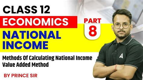 National Income Methods Of Calculating National Income And Value