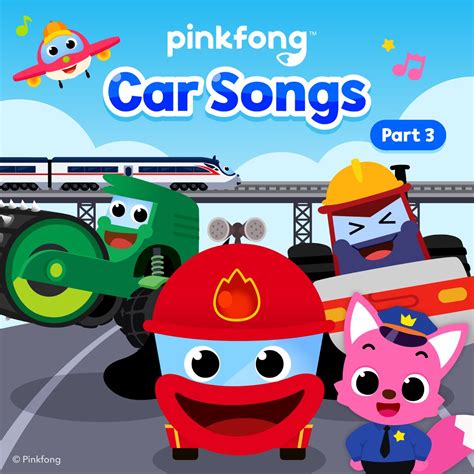 ‎pinkfong Car Songs Pt 3 Album Von Pinkfong Apple Music