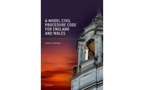 A Model Civil Procedure Code For England And Wales By Dr John Sorabji Published Ucl Faculty Of