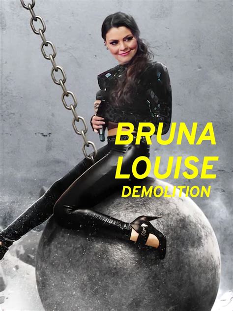 Bruna Louise Demolition Pictures Rotten Tomatoes