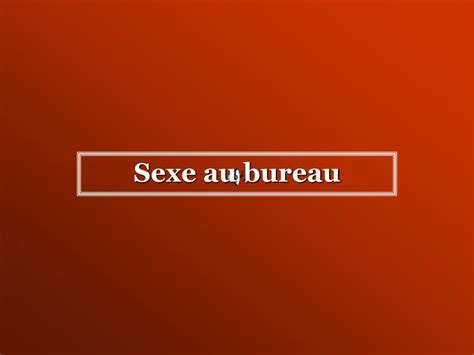 Ppt Sexe Au Bureau Powerpoint Presentation Free Download Id