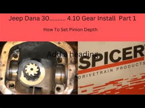 Dana 30 Front Axle 4 10 Gear Setup Setting Pinion Depth YouTube