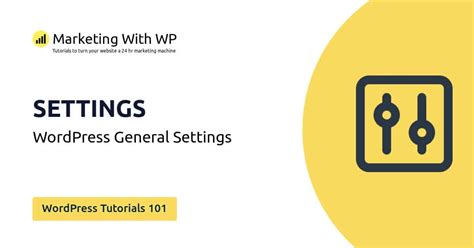 How To Setup Wordpress General Settings